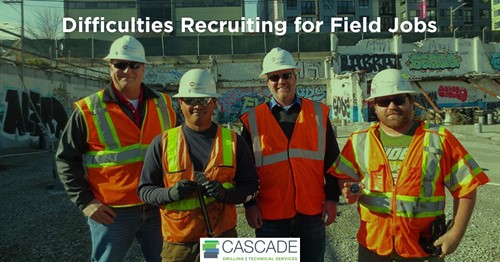 Difficulties Recruiting for Field Jobs
