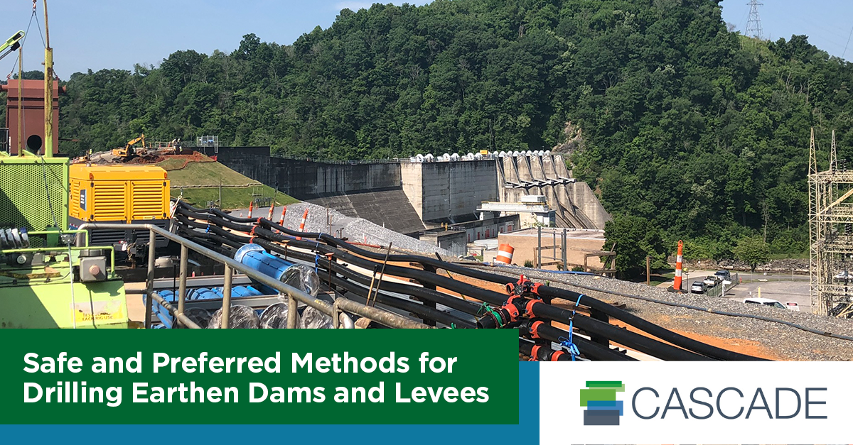 Safe and Preferred Methods for Drilling Earthen Dams and Levees