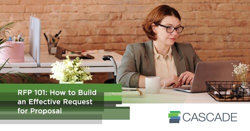 RFP 101: How to Build an Effective Request for Proposal, 2023 Update